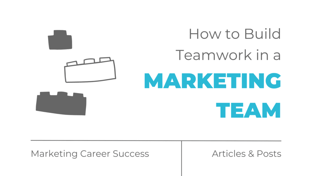 How to Build Teamwork in a Marketing Team - MOCK, the agency