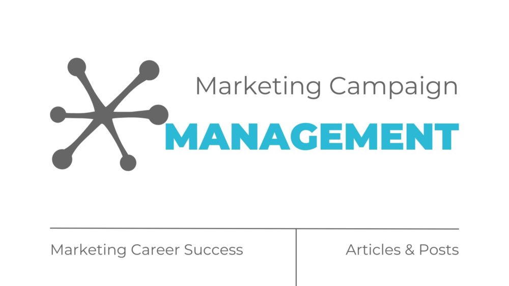 Marketing Campaign Management | How to Manage a Marketing Campaign ...